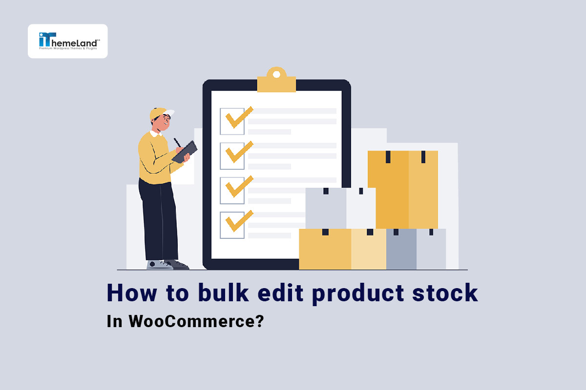 Bulk Edit WooCommerce Stock With 3 Easy Ways (2026)