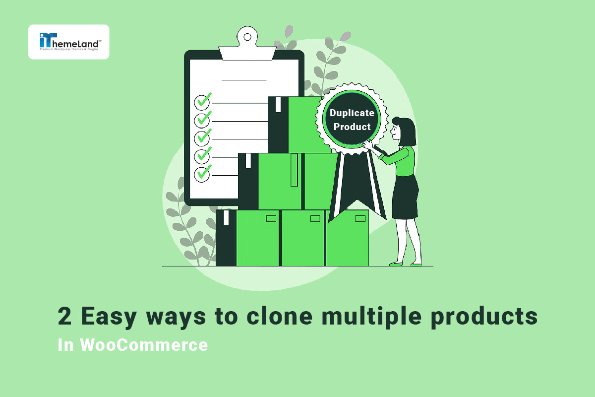 WooCommerce Duplicate Product With 2 Easy Methods (2026)