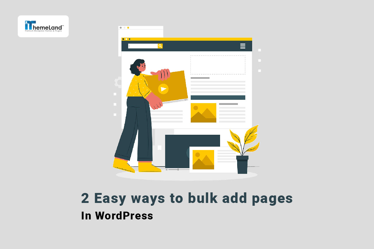 WordPress Bulk Create Pages: 2 Easy Ways To Bulk Add Pages In WordPress ...