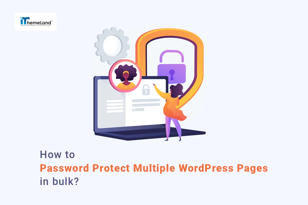 Password Protect WordPress Page - How To Password Protect Multiple WordPress Pages In Bulk ...
